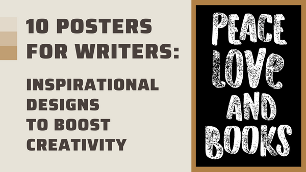 Posters for Writers: Top 10 Inspirational Designs to Boost Creativity ...