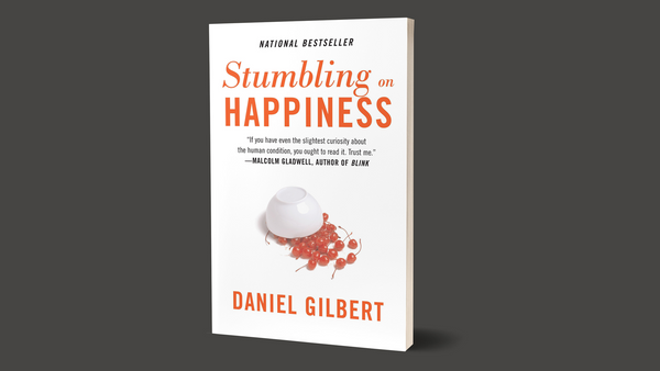 Stumbling On Happiness Book Summary: Learn To Be Happy - Accessory To ...